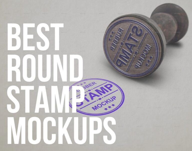 12 Best Round Stamp Mockups & PSD Templates 2026