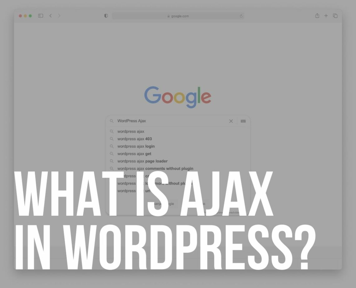 What Is Ajax In WordPress How To Use It ULTIDA