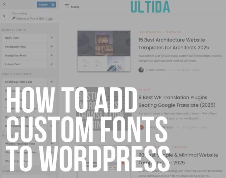 How To Add Custom Fonts To WordPress (Step-By-Step) - ULTIDA