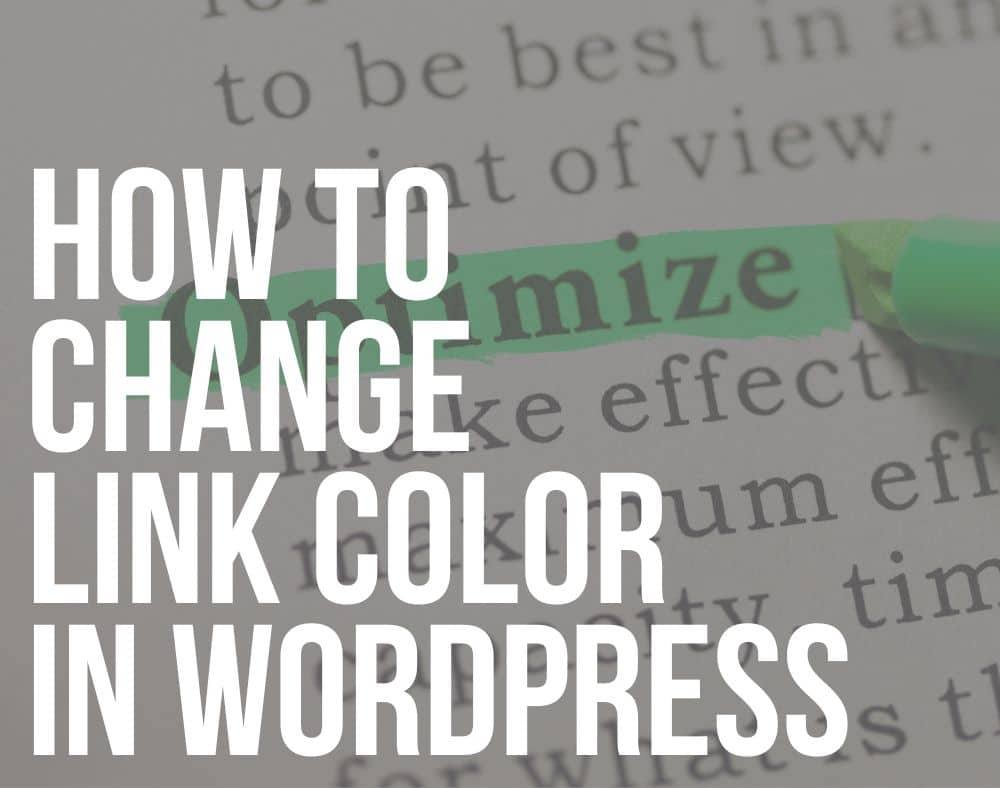How To Change Link Color In WordPress In 2023 ULTIDA