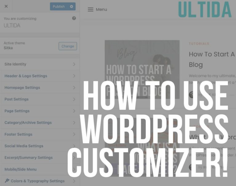 How To Use WordPress Customizer? (Best Guide) - ULTIDA