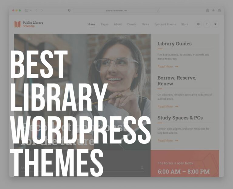 7 Best Library WordPress Themes Readers Will Love (2026)