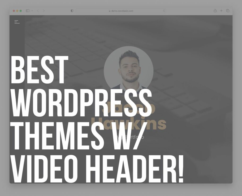 8 Best WordPress Video Header Themes That Stand Out 2026